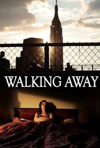 Walking Away | Rotten Tomatoes