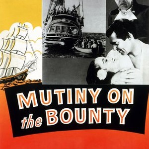 Mutiny on the Bounty - Rotten Tomatoes