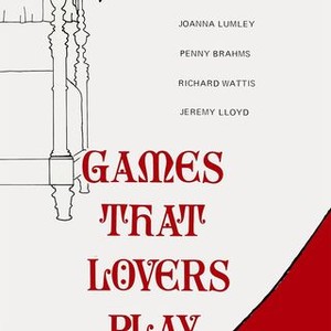 Games That Lovers Play - Rotten Tomatoes
