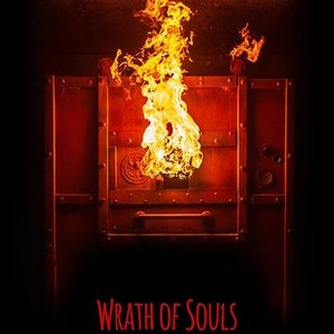 Wrath of Souls - Rotten Tomatoes