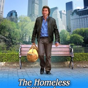 The Homeless Billionaire - Rotten Tomatoes