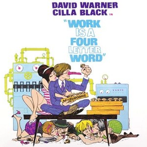 Work Is a 4-Letter Word - Rotten Tomatoes