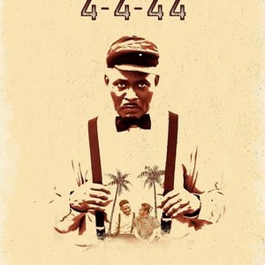 4-4-44 - Rotten Tomatoes