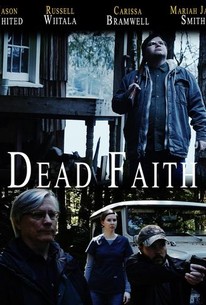 Dead Faith | Rotten Tomatoes