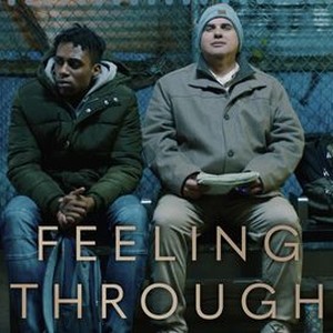 Feeling Through - Rotten Tomatoes