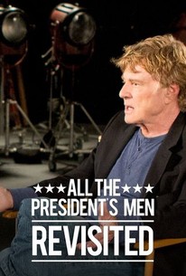 All the President's Men Revisited | Rotten Tomatoes