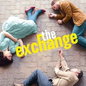 The Exchange - Rotten Tomatoes