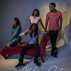 All We Got - Rotten Tomatoes