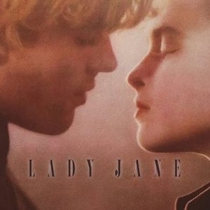 Lady Jane - Rotten Tomatoes