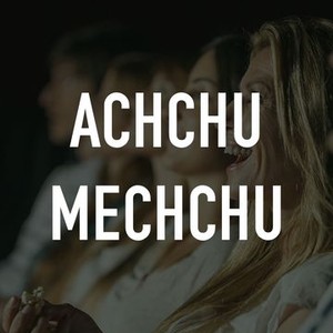 Achchu Mechchu - Rotten Tomatoes