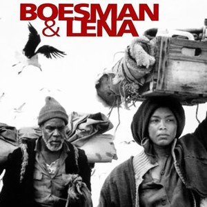 Boesman & Lena - Rotten Tomatoes