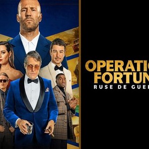 Operation Fortune: Ruse de guerre - Rotten Tomatoes