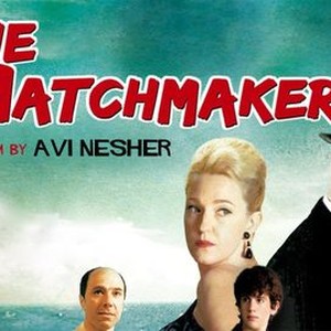 The Matchmaker - Rotten Tomatoes