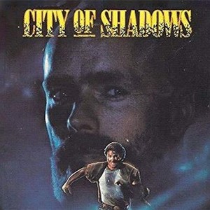 City of Shadows - Rotten Tomatoes