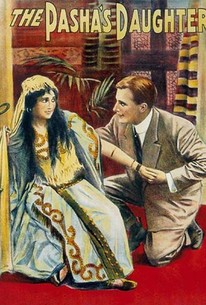 The Pasha's Daughter | Rotten Tomatoes