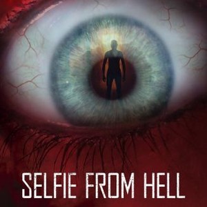 Selfie From Hell - Rotten Tomatoes