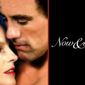 Now and Forever - Rotten Tomatoes