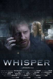 Whisper (2018) | Rotten Tomatoes