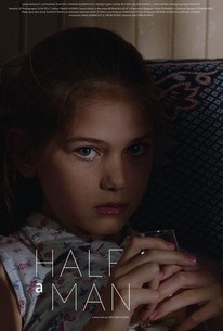 Half A Man (2016) | Rotten Tomatoes