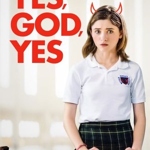 Yes, God, Yes - Rotten Tomatoes