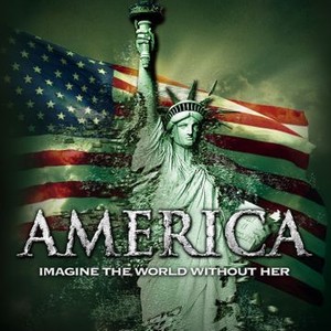 America: Imagine the World Without Her (2014) - Rotten Tomatoes