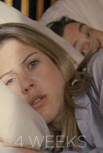 4 Weeks | Reviews | Rotten Tomatoes