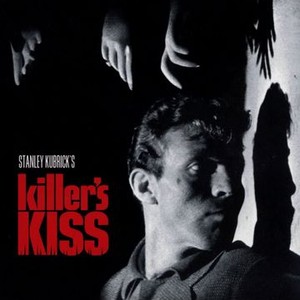Killer's Kiss - Rotten Tomatoes
