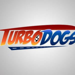 Turbo Dogs - Rotten Tomatoes