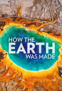 How the Earth Was Made: Season 2 | Rotten Tomatoes