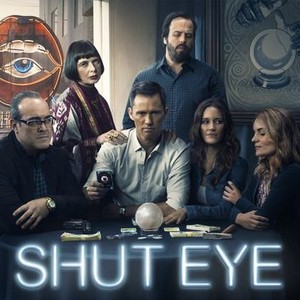 Shut Eye - Rotten Tomatoes