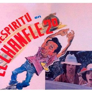 El Chanfle II - Rotten Tomatoes