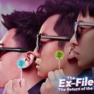 The Ex-File 3: The Return of the Exes - Rotten Tomatoes