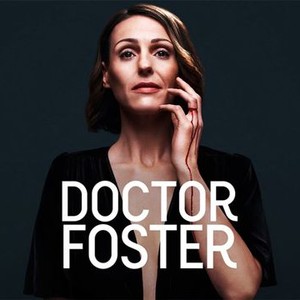 Doctor Foster - Rotten Tomatoes