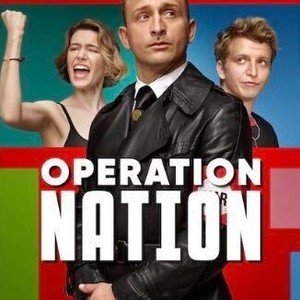 Operation: Nation - Rotten Tomatoes