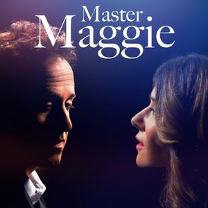Master Maggie - Rotten Tomatoes
