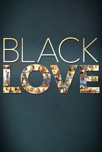 Black Love: Season 1 | Rotten Tomatoes