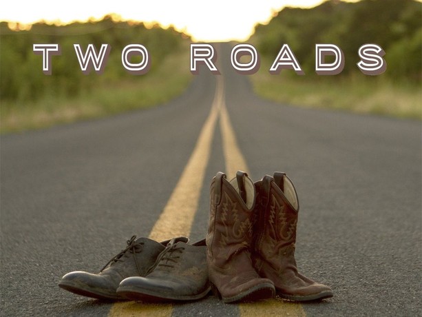 Two Roads