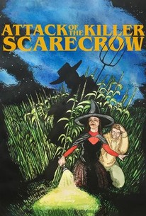 Attack of the Killer Scarecrow | Rotten Tomatoes