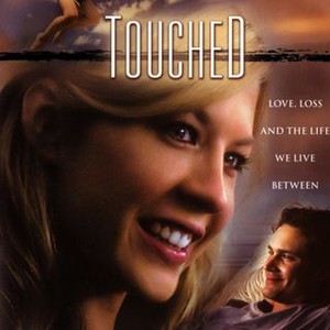 Touched - Rotten Tomatoes