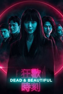 Dead & Beautiful (2021) | Rotten Tomatoes