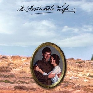 A Fortunate Life - Rotten Tomatoes