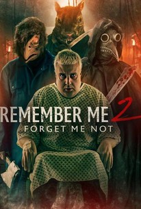 Remember Me 2: Forget Me Not | Rotten Tomatoes