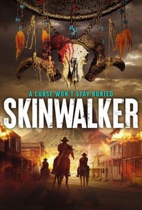Skinwalker | Audience Reviews | Rotten Tomatoes