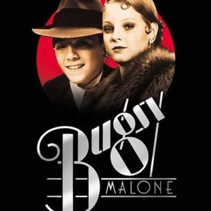 Bugsy Malone - Rotten Tomatoes