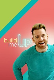 Build Me Up - Rotten Tomatoes