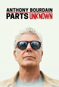 Anthony Bourdain: Parts Unknown: Season 5 | Rotten Tomatoes
