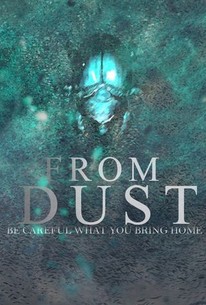 From Dust | Rotten Tomatoes
