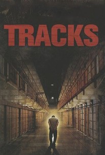 Tracks | Rotten Tomatoes