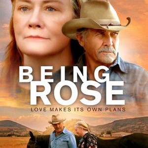 Being Rose - Rotten Tomatoes