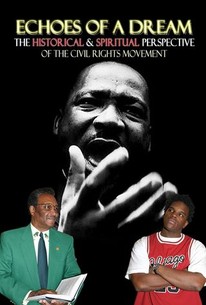 Echoes of a Dream: The Historical & Spiritual Perspective of the Civil ...